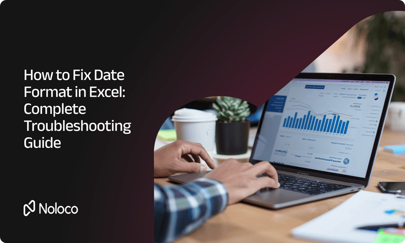 How to Fix Date Format in Excel: Complete Troubleshooting Guide
